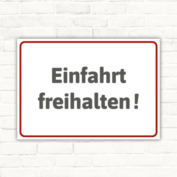Schild Einfahrt Freihalten