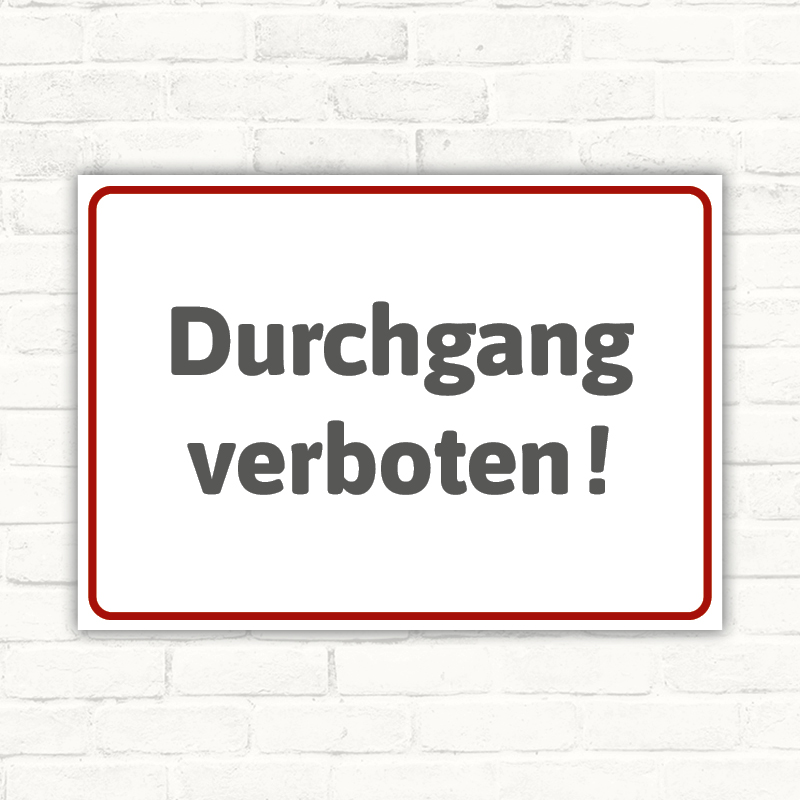 Schild Durchgang verboten Hinweis Verbotsschild - Schilderbruder